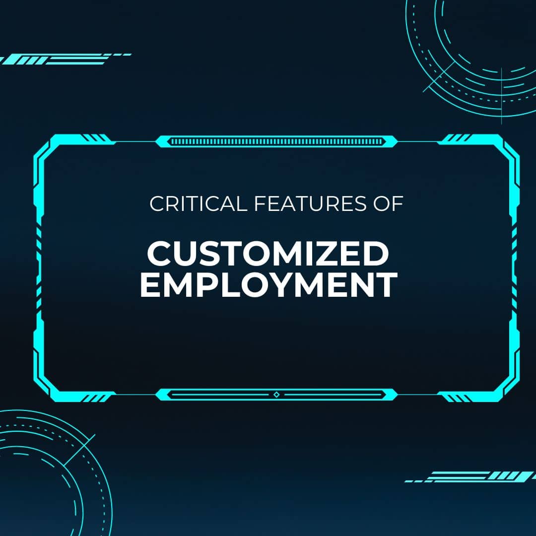 Customized Employment is a Game Changer! | Alliance Enterprises